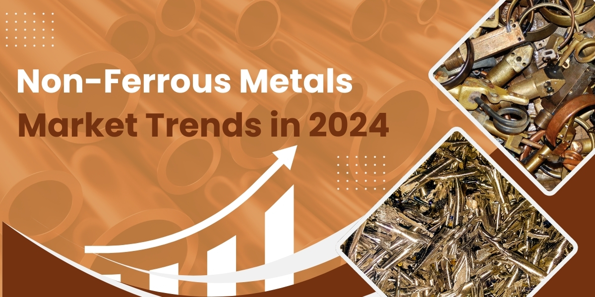 Exploring Non-Ferrous Metals Market Trends in 2024 Exploring Non-Ferrous Metals Market Trends in 2024
